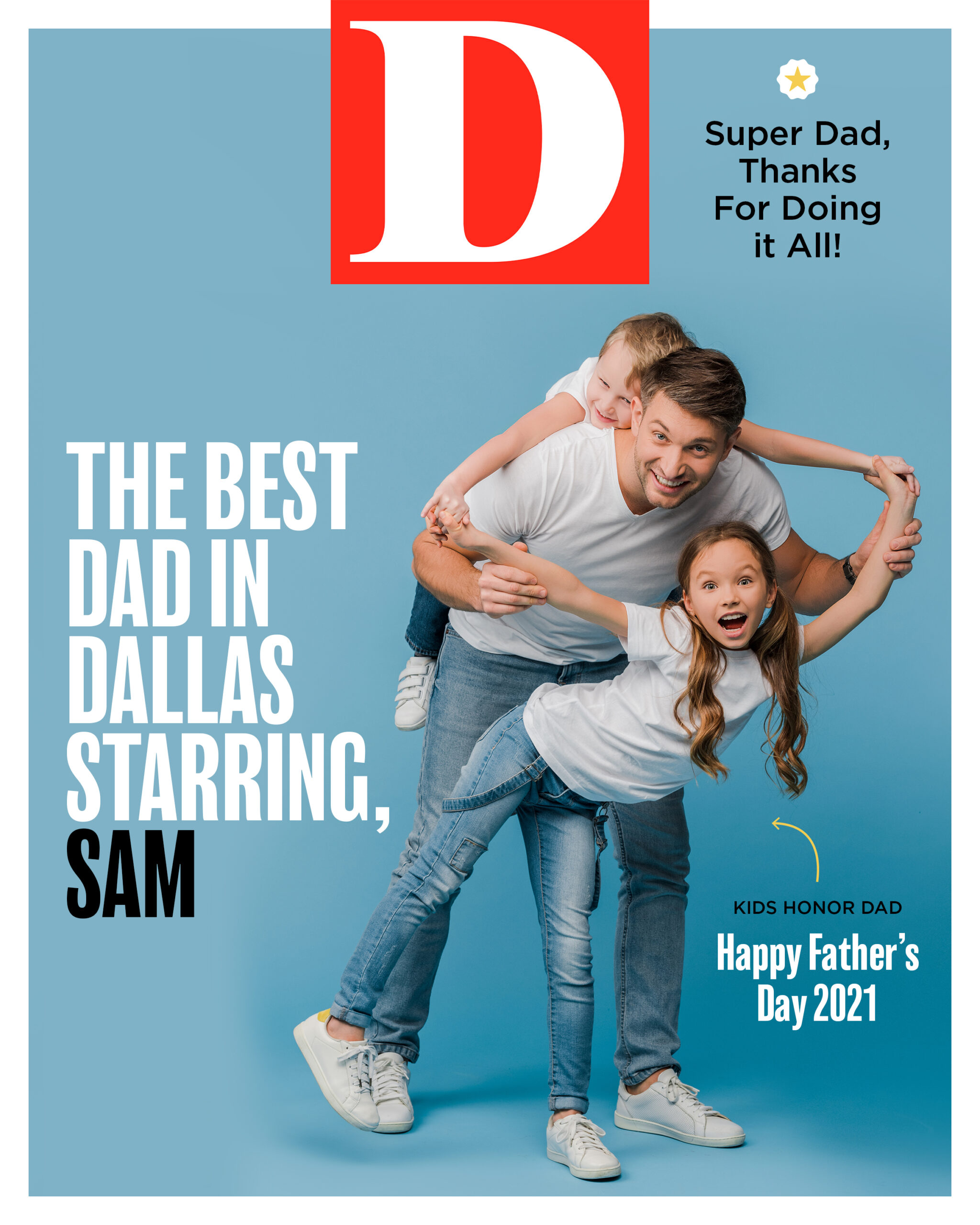 Get a Custom D Magazine Cover for Father's Day